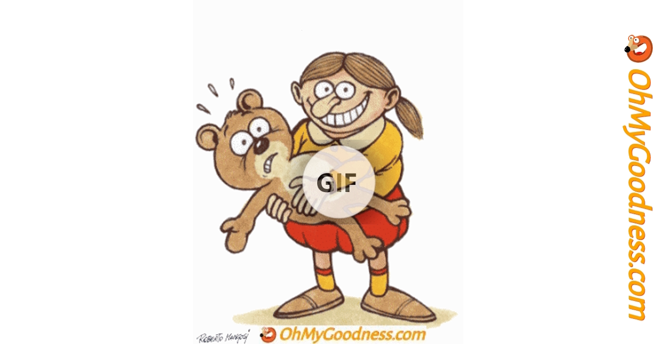 Teddy bear ecard | Funny Free eCards | OhMyGoodness ecards